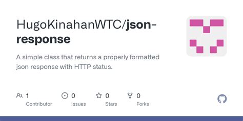 Github Hugokinahanwtcjson Response A Simple Class That Returns A