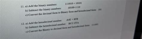 Solved 11 A Add The Binary Numbers 111010 10101