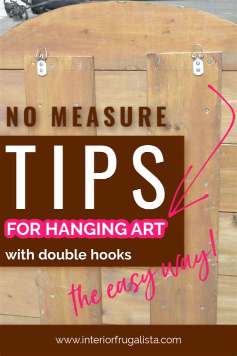 Quick No Measure Tip For Hanging Art With Double Picture Hanger Hooks And Getting The