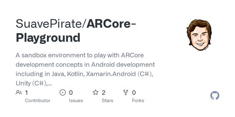 GitHub SuavePirate ARCore Playground A Sandbox Environment To Play