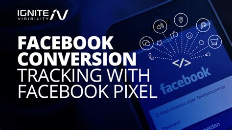 Facebook Conversion Tracking 101 Ignite Visibility