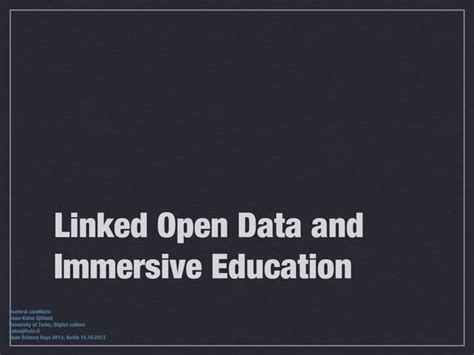 Linked Open Data And Immersive Education Ppt