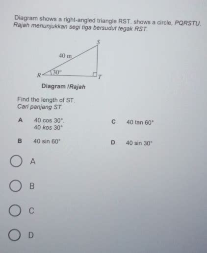 Solved Diagram Shows A Right Angled Triangle Rst Shows A Circle Pqrstu Rajah Menunjukkan
