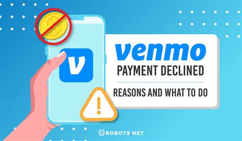 The Reason That Caused The Venmo Transaction Declined