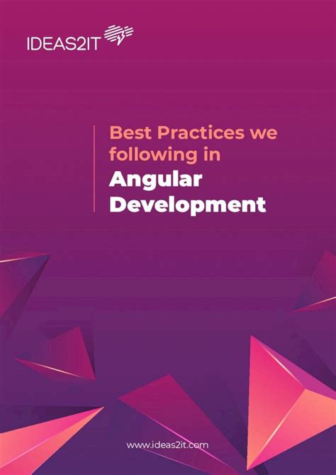 Pdf Angular Development Best Practices Ideas2it · Angular Is An