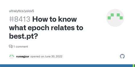 How To Know What Epoch Relates To Bestpt · Issue 8413 · Ultralytics