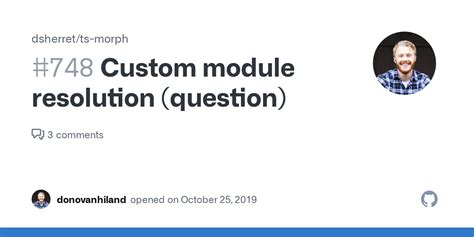custom module resolution question · issue 748 · dsherret ts morph · github