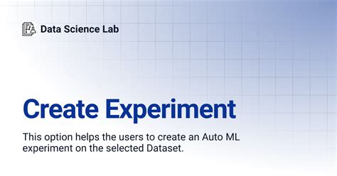 Create Experiment Data Science Lab