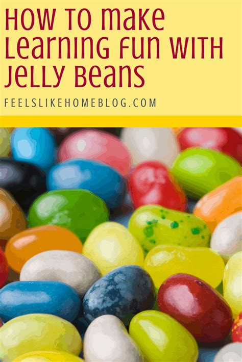 How To Make Learning Fun With Jelly Beans Feels Like Home™ Jelly