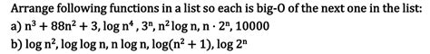 Solved Arrange Following Functions In A List So Each Is Chegg Com