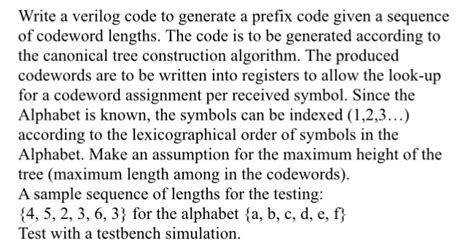 Solved Write A Verilog Code To Generate A Prefix Code Given