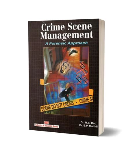 Crime Scene Management A Forensic Approach Forensic Book Store
