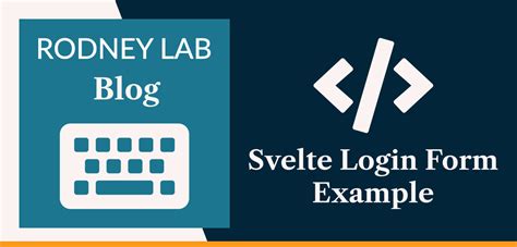Svelte Login Form Example Best Practices Rodney Lab