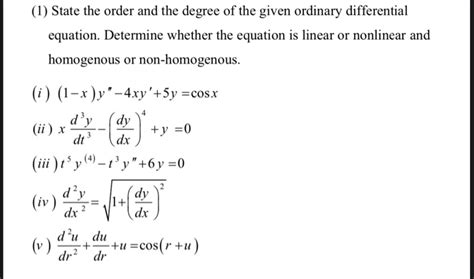 Solved 1 State The Order And The Degree Of The Given