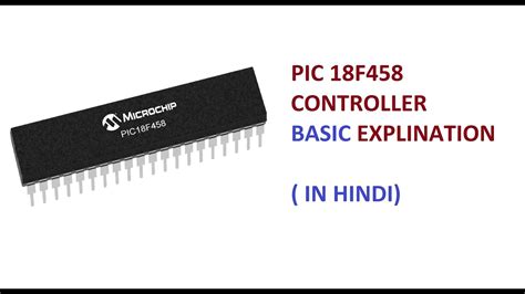 Pic18f Microcontroller Basic In Hindi1 Youtube