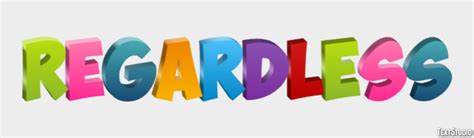 regardless text effect and logo design word