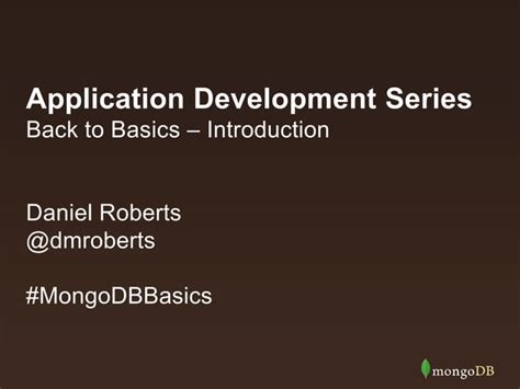 Webinar Getting Started With MongoDB Back To Basics PPT