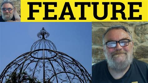 🔵 Feature Meaning Feature Examples Feature Definition Essential Vocabulary Feature Youtube