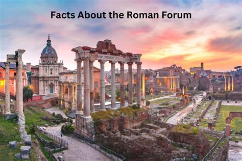 10 Facts About The Roman Forum Have Fun With History