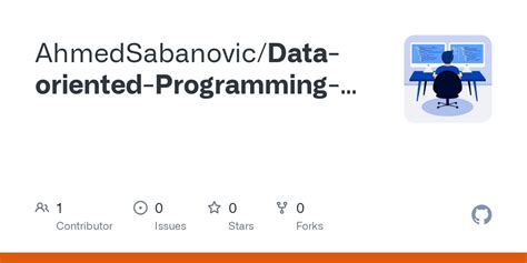 Github Ahmedsabanovicdata Oriented Programming Paradigms Exercise