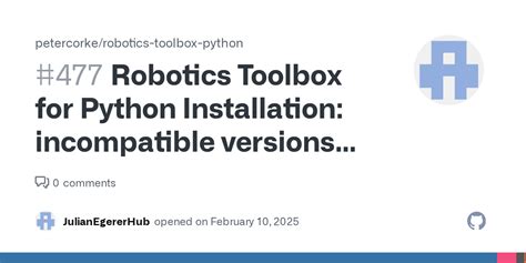 Robotics Toolbox For Python Installation Incompatible Versions And Missing Dependencies · Issue