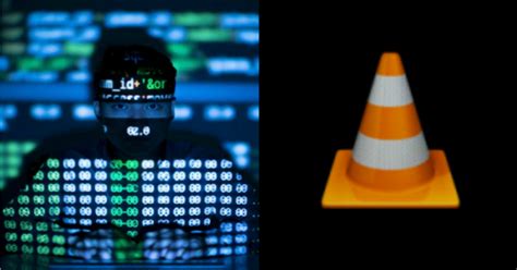 Beware Hackers Have Found A Way To Gain Control Of Your PC Through VLC Other Media Player