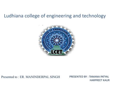 Ludhiana College Of Engineering Ppt Pptx