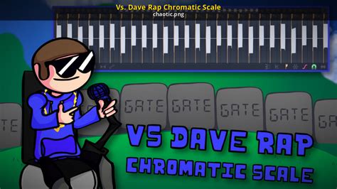Vs Dave Rap Chromatic Scale Modding Tool For Friday Night Funkin