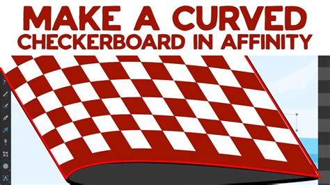 Affinity Designer Tutorial How To Make A Quick And Easy Curved Checkerboard Youtube