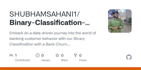 Github Shubhamsahani1binary Classification With A Bank Churn Dataset Embark On A Data