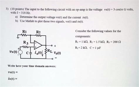 Solved Texts 3 10 Points The Input To The Following Circuit With An Op Amp Is The Voltage