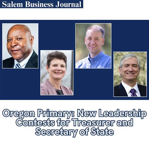 Oregon Primary Election Dynamics Candidates Visions Salem Business