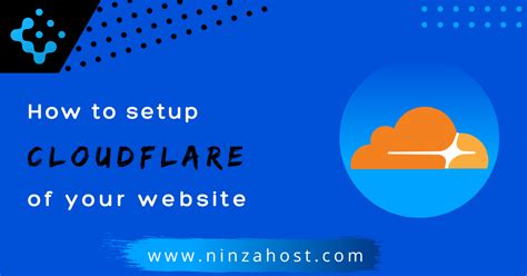 how to setup cloudflare on your website ninzahost