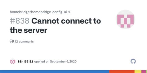 Cannot Connect To The Server Issue Homebridge Homebridge Config Ui X GitHub