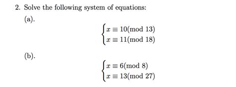 Solved Solve The Following System Of Equations X 10 Mod Chegg Com