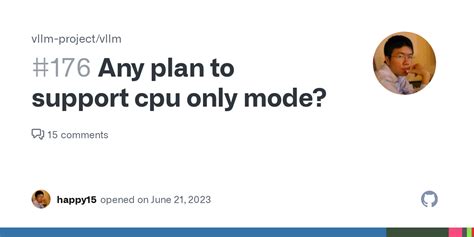 Any Plan To Support Cpu Only Mode · Issue 176 · Vllm Projectvllm · Github