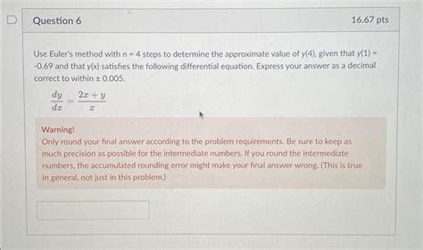 solved use euler s method with n 4 steps to determine the