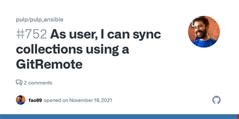 As User I Can Sync Collections Using A GitRemote Issue 752 Pulp