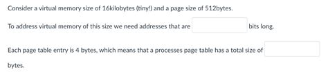 Solved Consider A Virtual Memory Size Of 16 Kilobytes