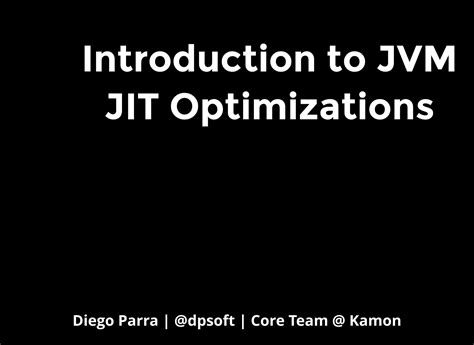 Introduction To Jvm Jit Optimizations Pdf