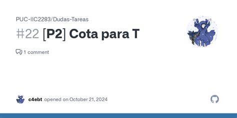 P2 Cota Para T · Issue 22 · Puc Iic2283dudas Tareas · Github