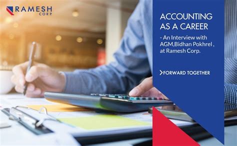 accounting as a career an interview with agm bidhan pokhrel at
