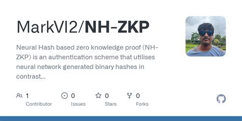GitHub MarkVI2 NH ZKP Neural Hash Based Zero Knowledge Proof NH ZKP