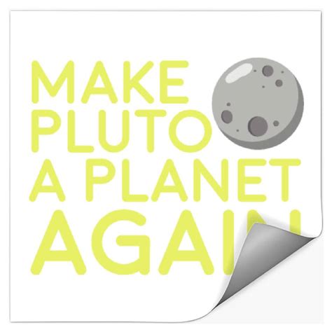 Pluto Make Pluto A Planet Again Solar System Astro Sold By Donalmatlal