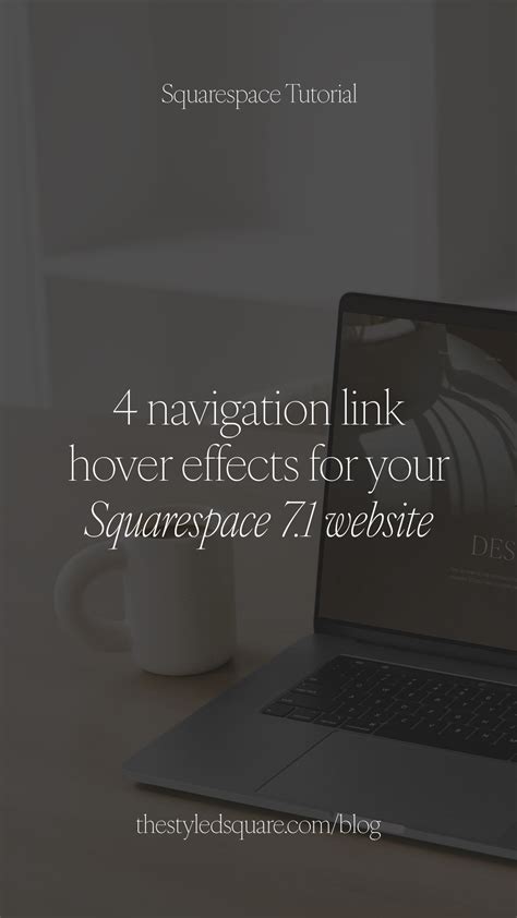 4 Navigation Link Hover Effects For Your Squarespace 7 1 Website — The Styled Square Premium