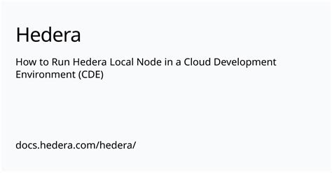 How To Run Hedera Local Node In A Cloud Development Environment CDE Hedera