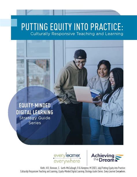 Putting Equity Into Practice Culturally Responsive Teaching And