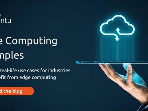 5 Edge Computing Examples You Should Know Artificial Intelligence