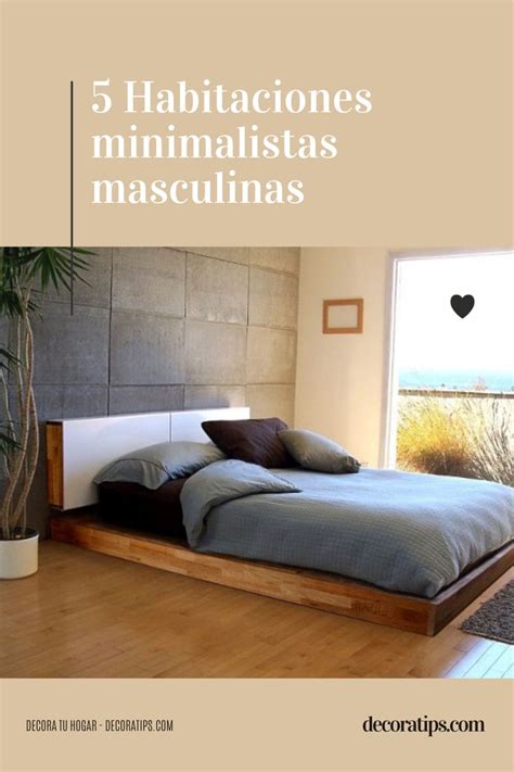 5 Mejores Ideas Para Decorar Una Habitación Minimalista De Hombre