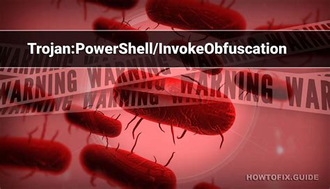Trojanpowershellinvokeobfuscation Trojan Invoke Obfuscation Remoção